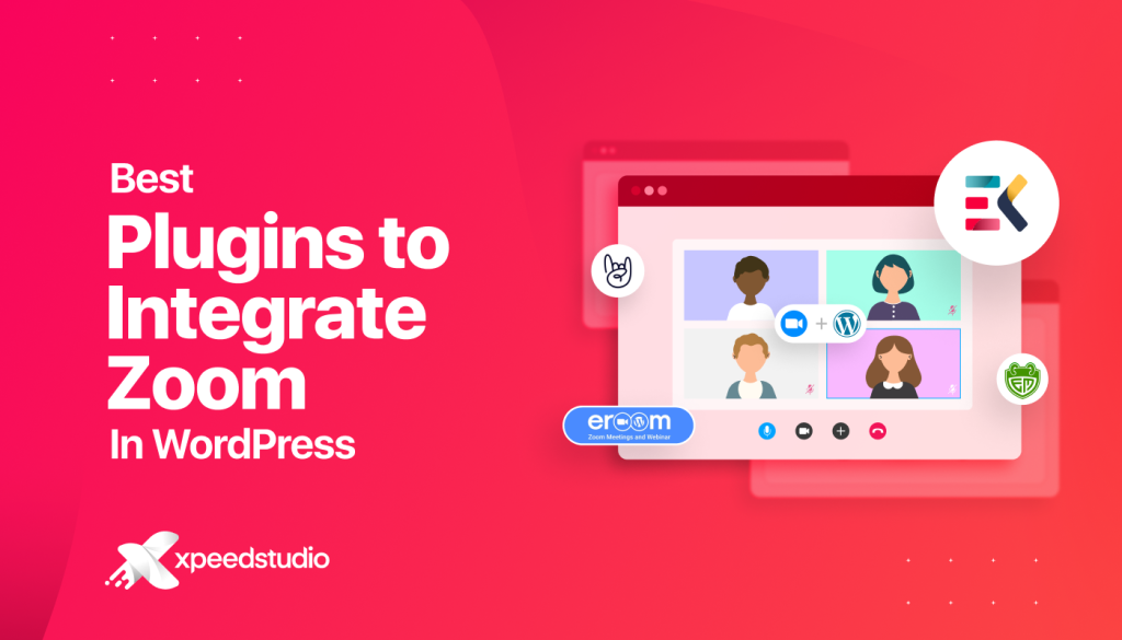 5 Best Plugins to Add Zoom To WordPress