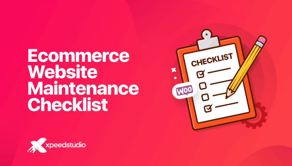 Ecommerce Website Maintenance Checklist for 2022