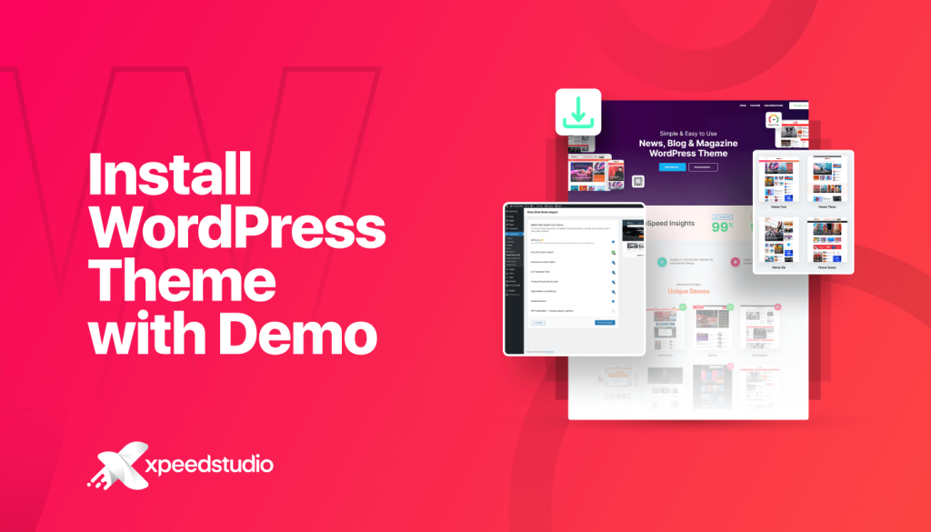How to Install WordPress Theme with Demo in 5 Simple Steps