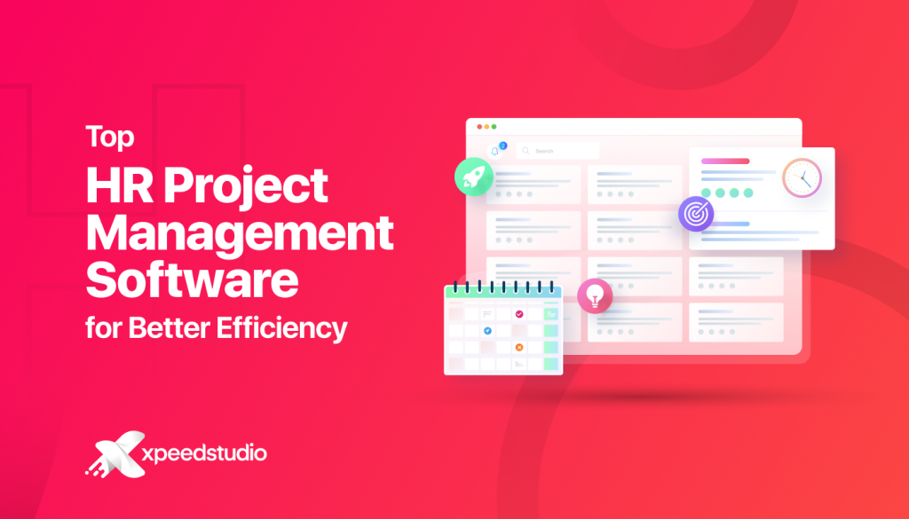 Top 10 HR Project Management Software to Improve Team Efficiency