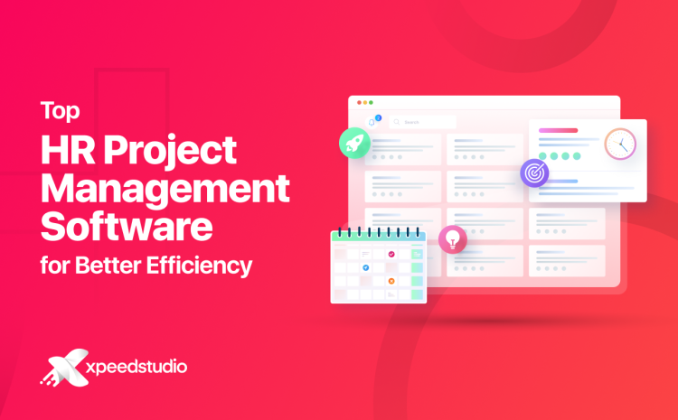 Top 10 HR Project Management Software to Improve Team Efficiency